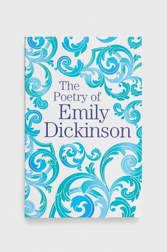 Arcturus Publishing Ltd książka The Poetry of Emily Dickinson, Emily ...