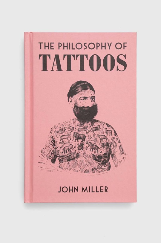 British Library Publishing książka The Philosophy of Tattoos, John ...